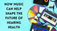 How Music Can Help Shape The Future Of Hearing Health Hearing Aid How Music Can Help Shape The Future Of Hearing Health Hearing Aid